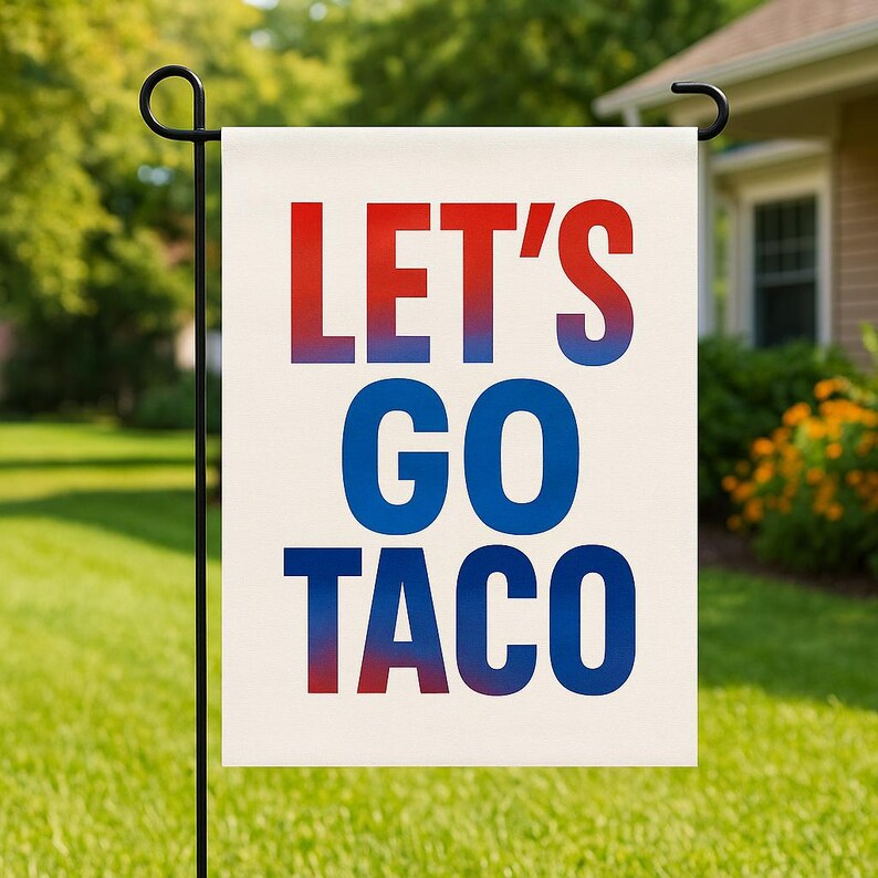 Let's Go TACO Flag, Anti Maga Flag, FDT House Flag, Protest Flag ...