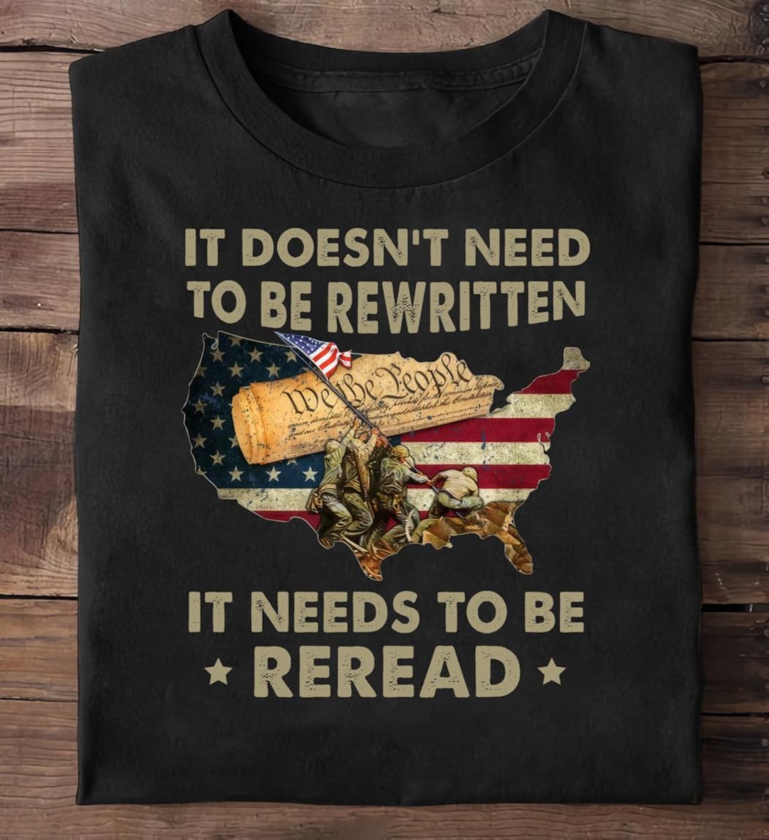 It Doesn’t Need to Be Rewritten Shirt - Patriotic Constitution T-shirt ...