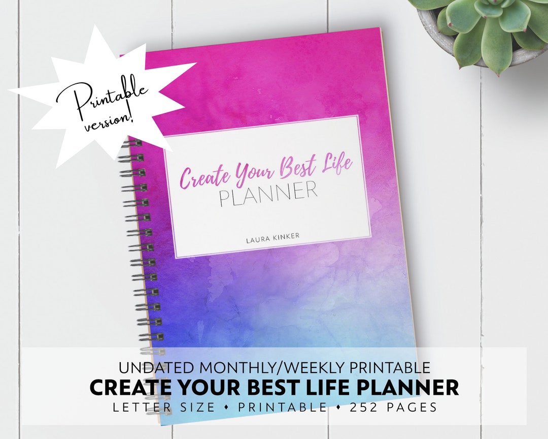 Create Your Best Life Planner / Letter / Printable / Open Weekly ...