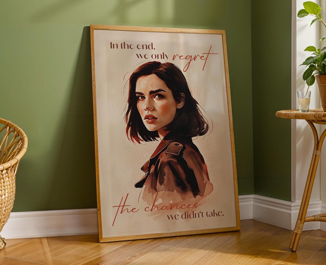 Digital Poster | in the End, We Only Regret the Chances We Didn't Take ...