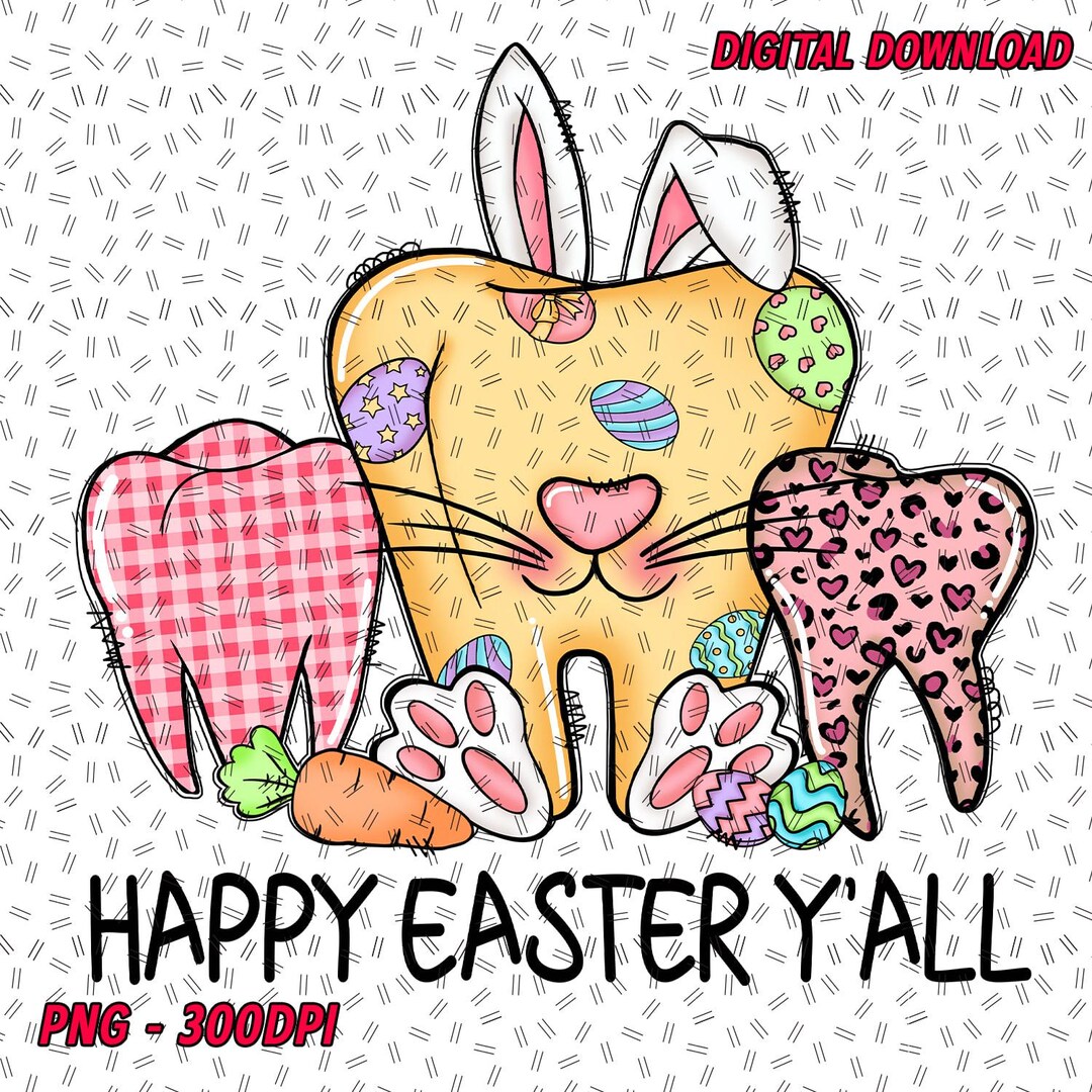 Easter Dental Squad Png, Easter Tooth Png, Dentist Easter, Dentist of ...