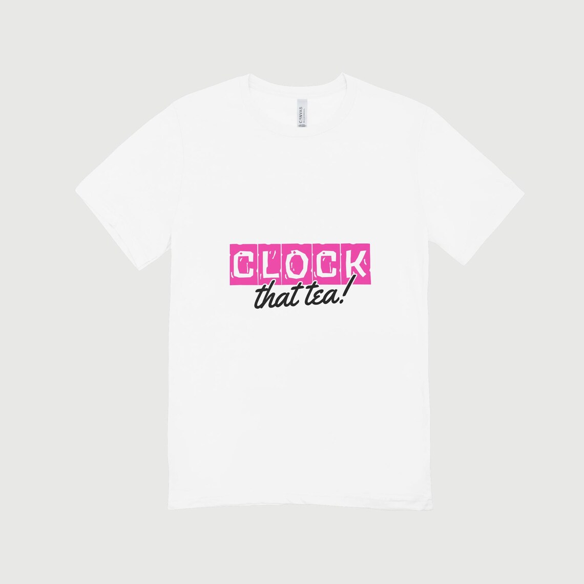 Clock That Tea SVG: Girl Shirt Quote, Cricut Cut File (digital Download ...