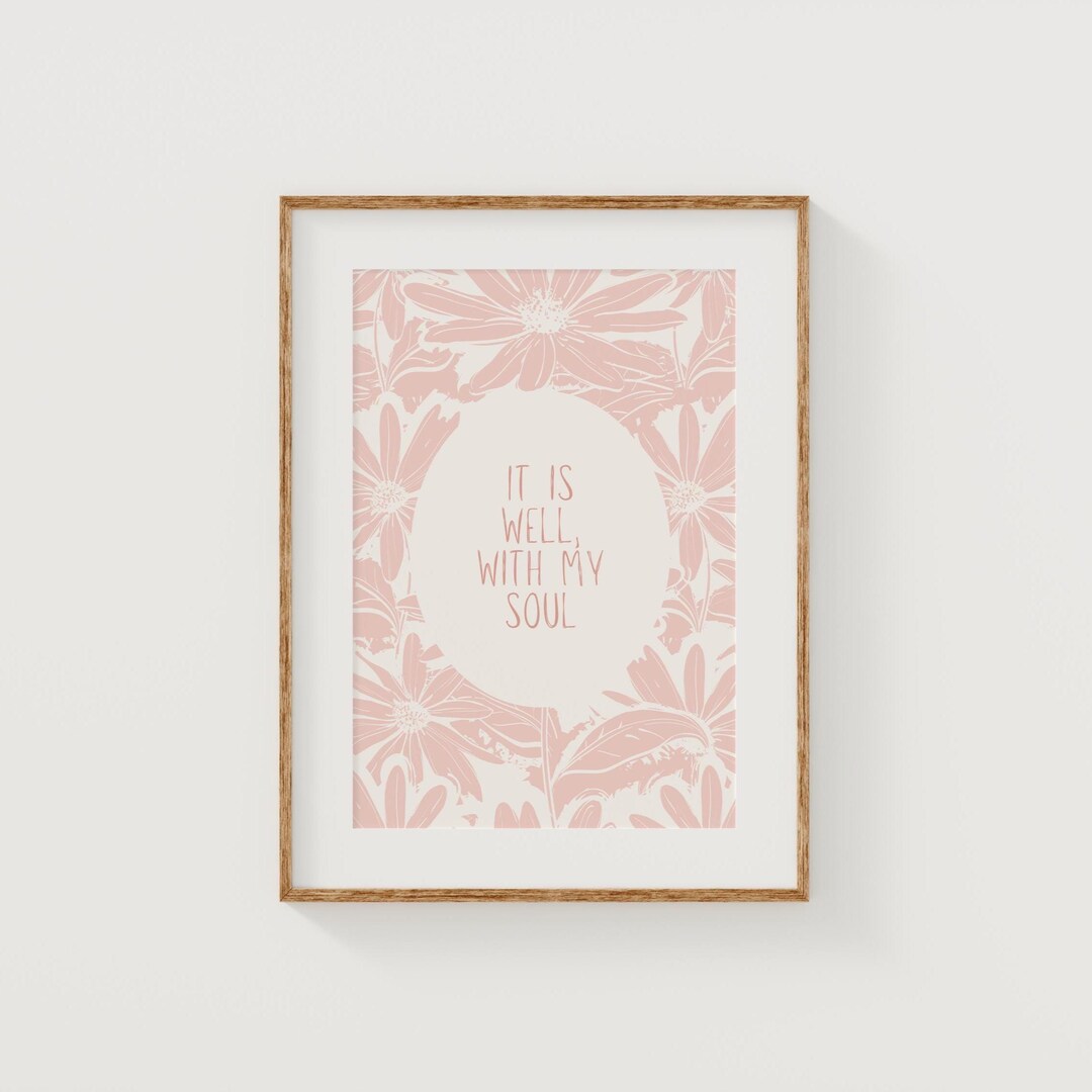 It is Well With My Soul Wall Art Print, Pink Christian Artwork, Bible ...