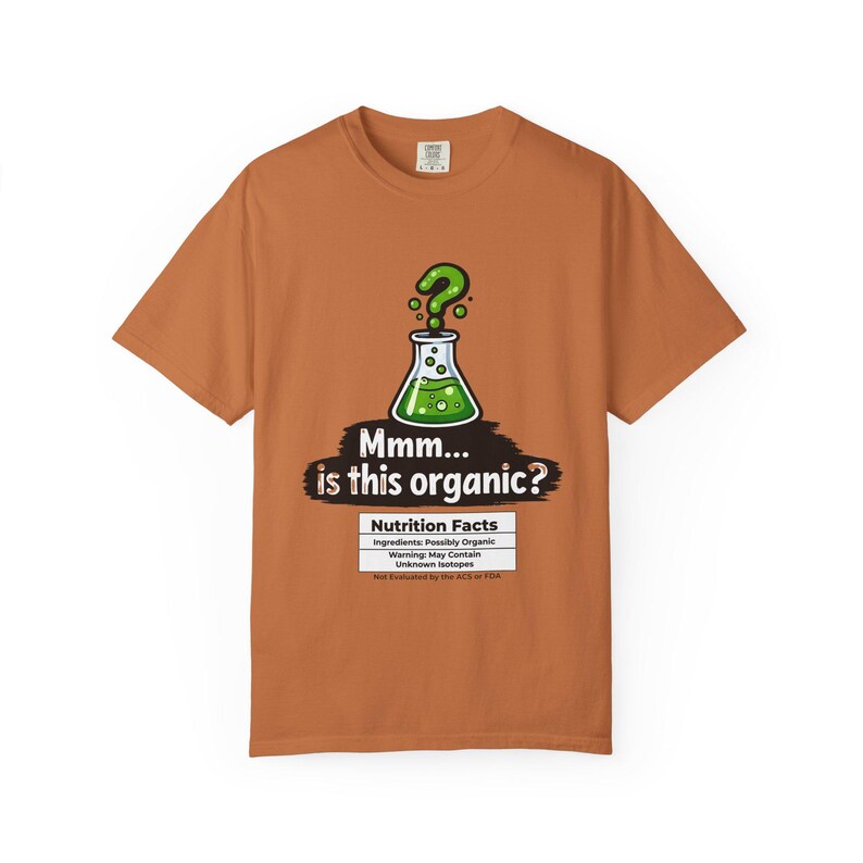 Funny Chemistry Shirt | is This Organic Meme | STEM Teacher Gift ...