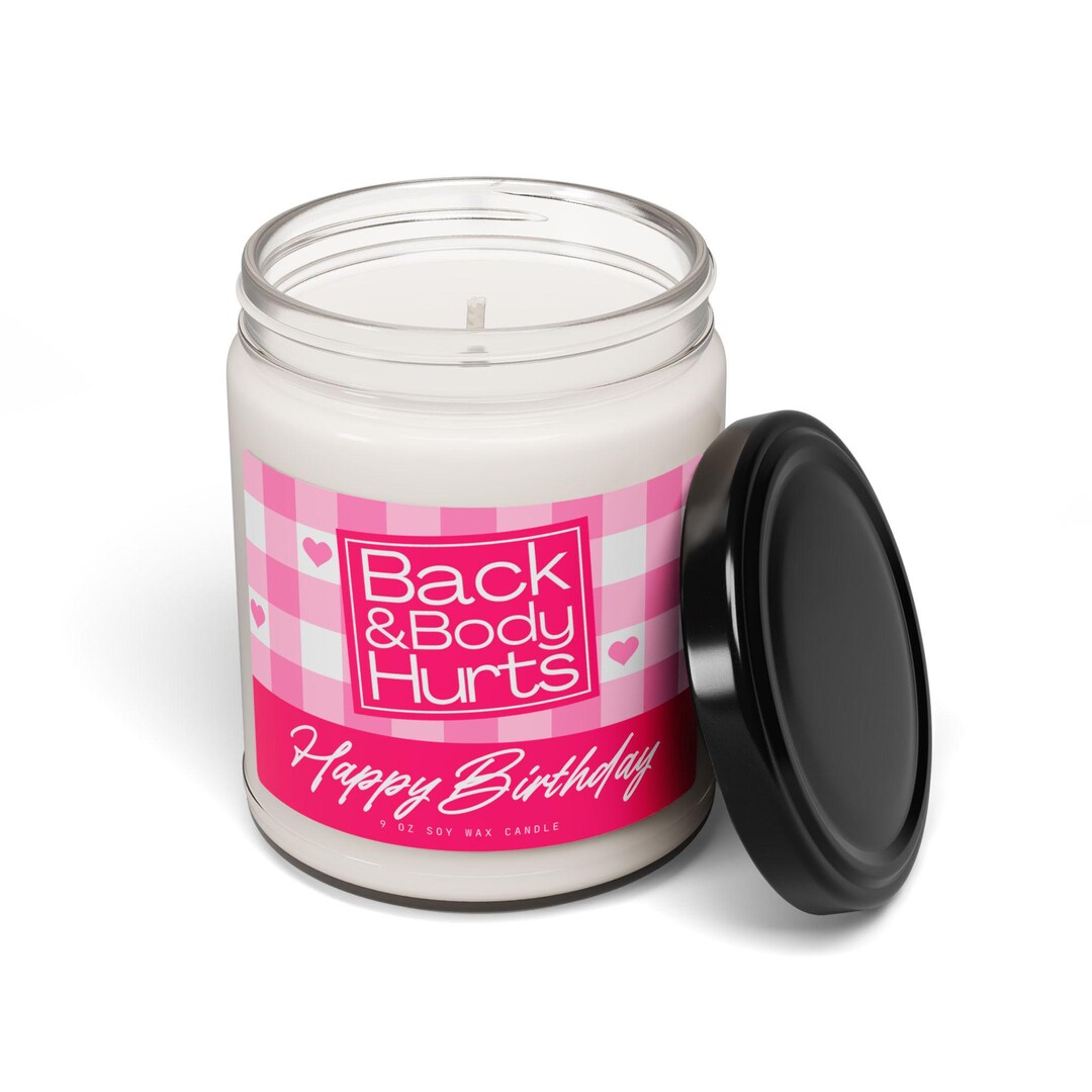 Funny Birthday Gift, Back and Body Hurts Candle, 60th Birthday, 50th ...