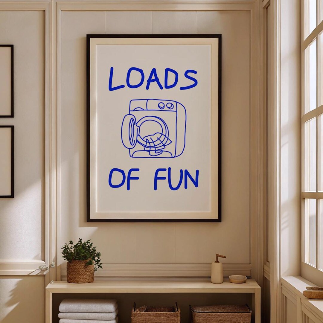 Loads of Fun Poster Funny Laundry Print Laundry Room Decor Cute Quote ...