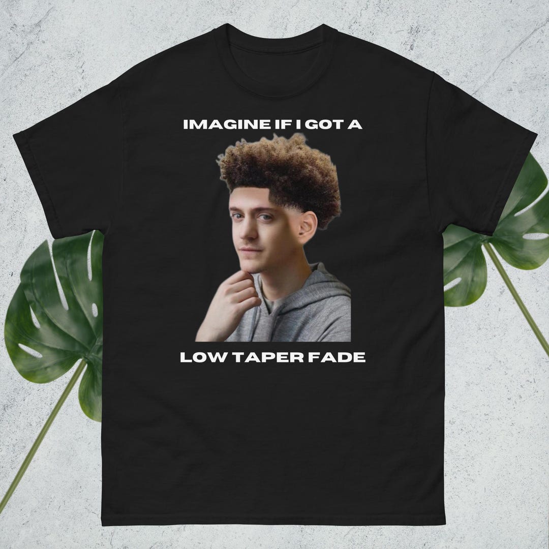 Low Taper Fade Shirt, Summer T-shirt, Shirts, T-shirt, Funny T-shirts ...