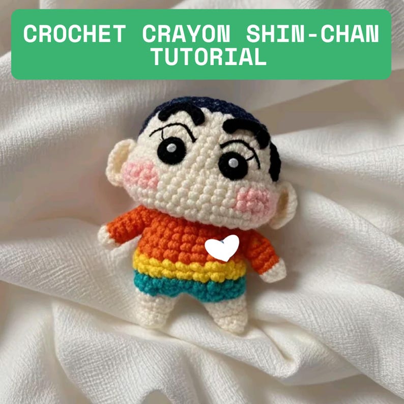 Crochet Crayon Shin-chan Pattern PDF | DIY Amigurumi Tutorial | Cute ...