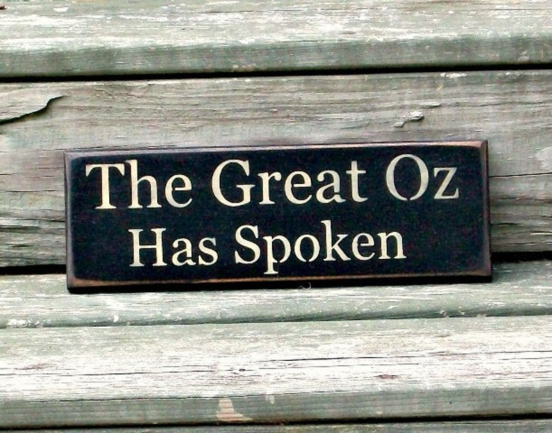 The Great Oz Has Spoken Primitive Country Painted Wall Sign | Etsy