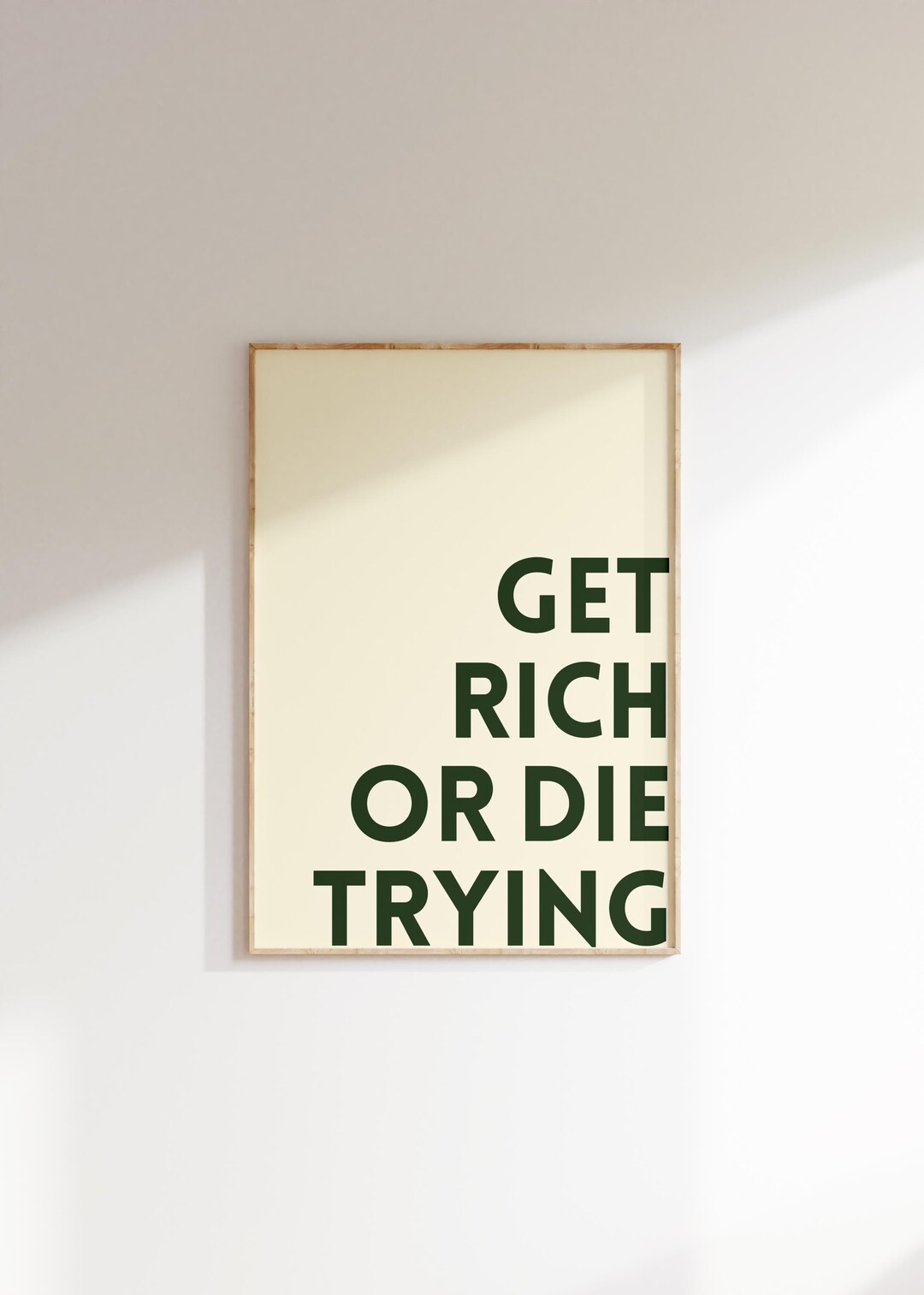 Minimalist Motivational Quote Poster – "get Rich or Die Trying" Print ...