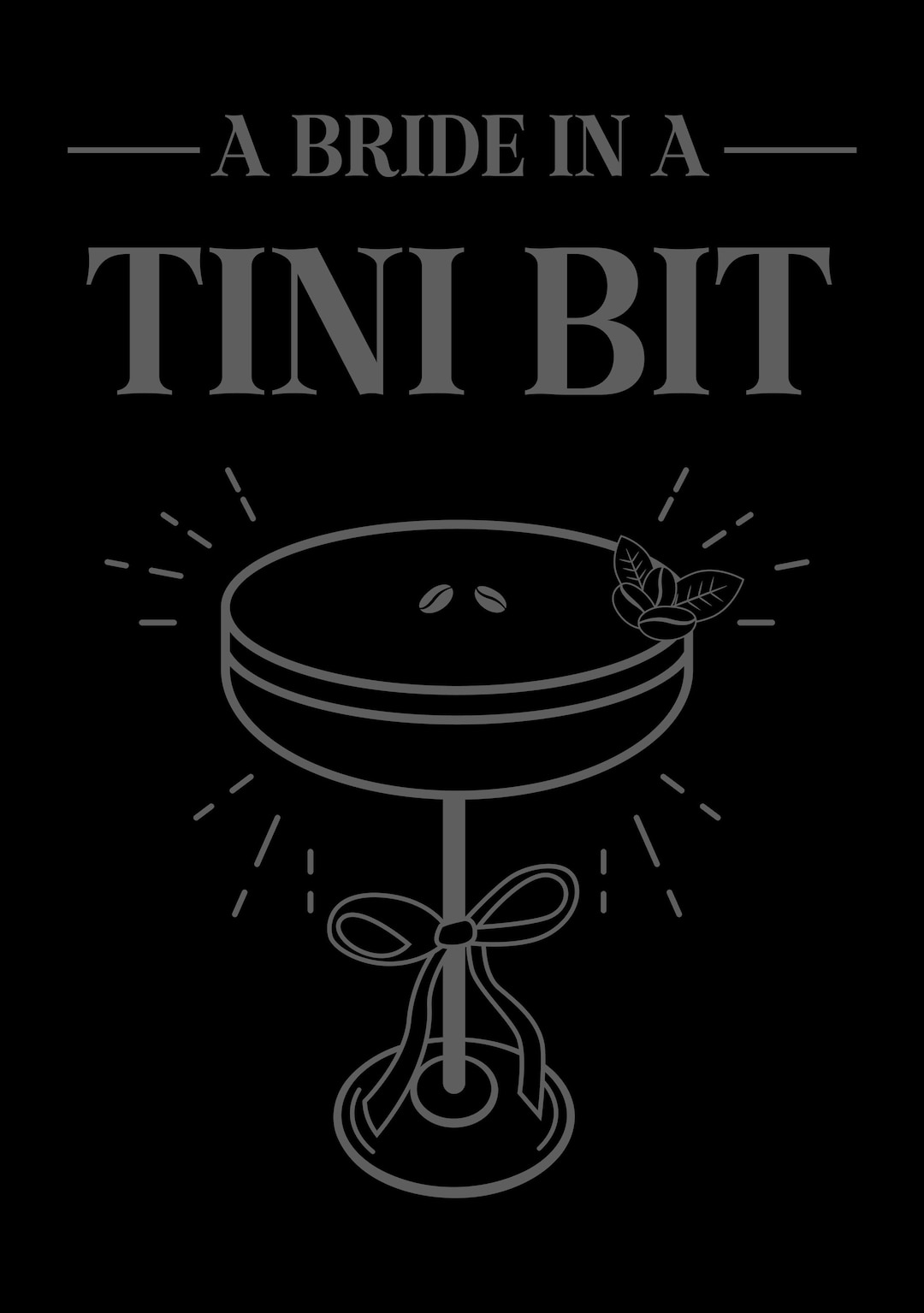 A Bride in a Tini Bit Custom for Cricut, Digital Download PNG - Etsy