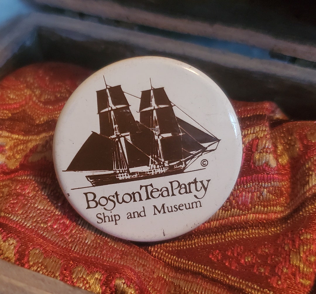 Boston Tea Party Ship and Museum Pin Button Badge American History ...
