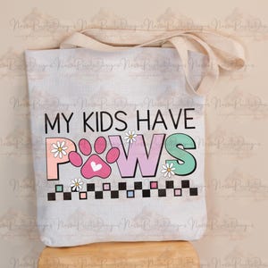 Mothers Day Mama Mom Svg Png My Dog Paws | My Kids Have Paws | Mothers ...