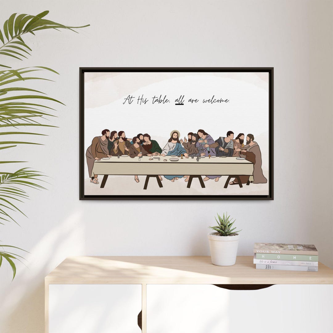 At His Table All Are Welcome Last Supper Print Canvas - Etsy