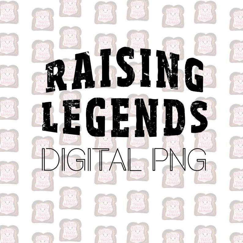 Raising Legends PNG | Mom PNG | Cute PNG - Etsy
