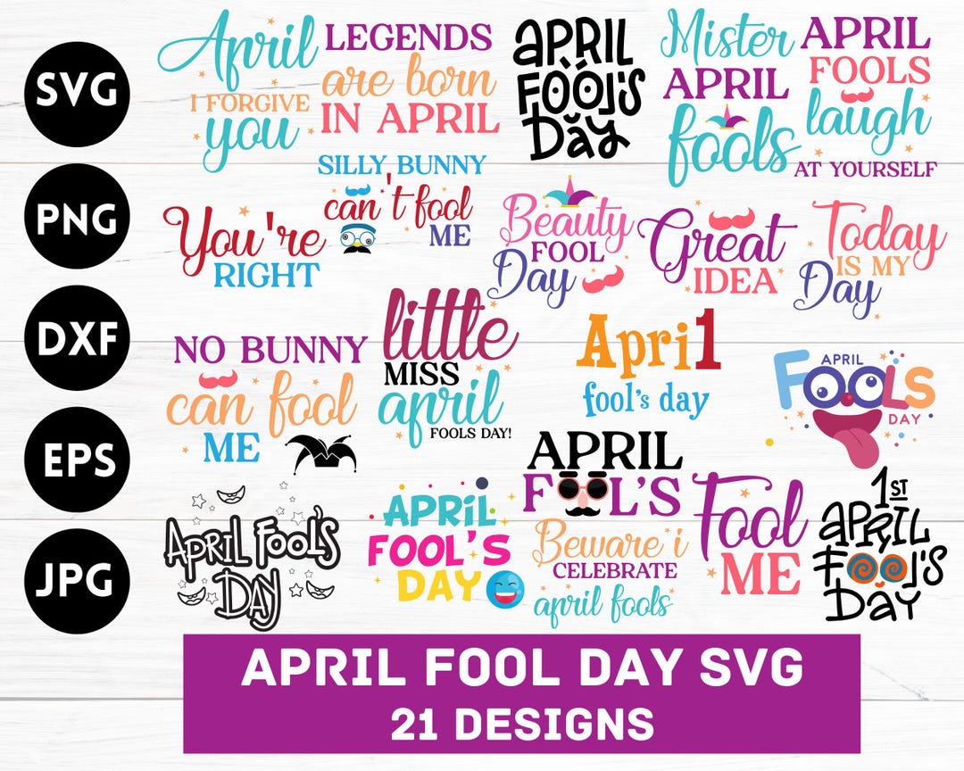 April Fools' Day Svg Bundle, April Fools' Shirt Designs, Happy April ...