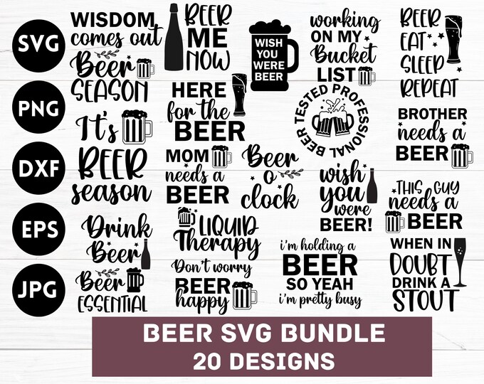 Beer SVG PNG Bundle| Funny Alcohol Svg Bundle| Beer Quotes Svg Bundle ...