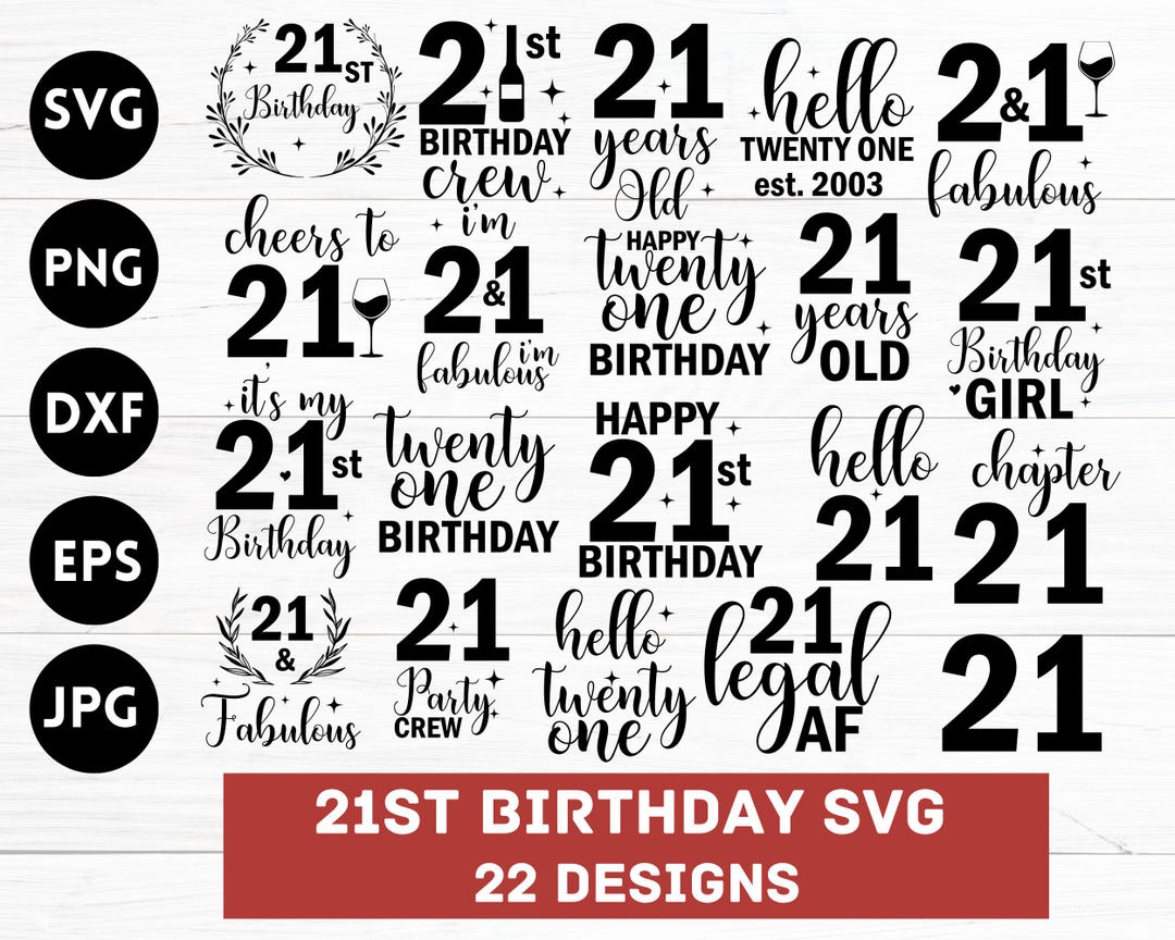 21st Birthday Bundle Svg, Birthday Svg, 21 and Legal Svg, 21st Birthday ...