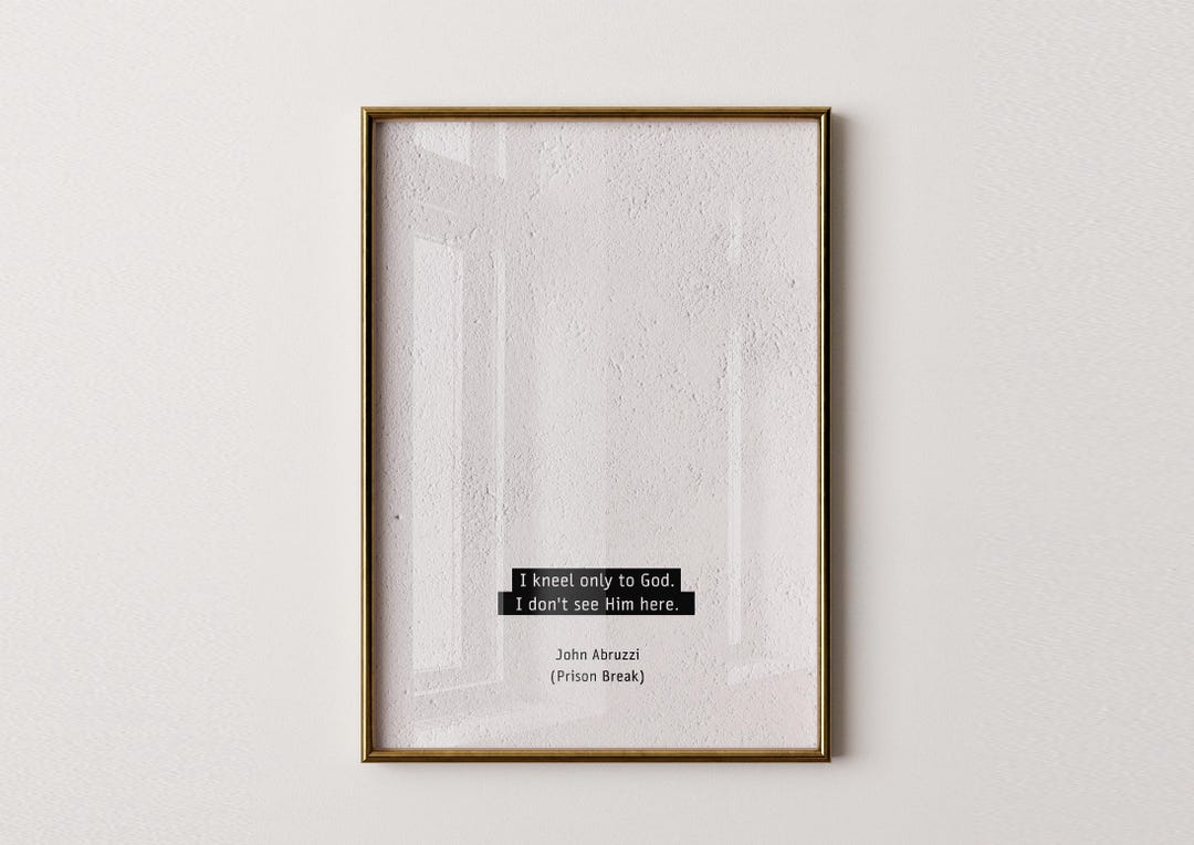 John Abruzzi 'prison Break' Quote Poster, Prison Break Characters ...