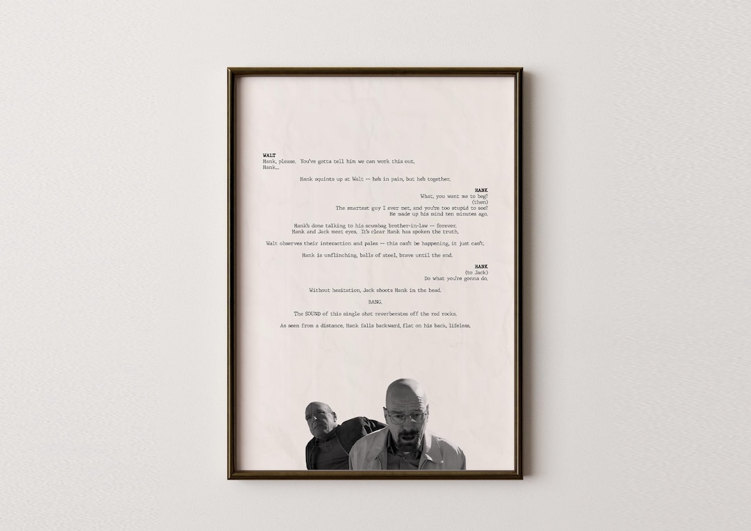 Breaking Bad-hank Schrader's Death Scene Script Poster, Famous Scene ...