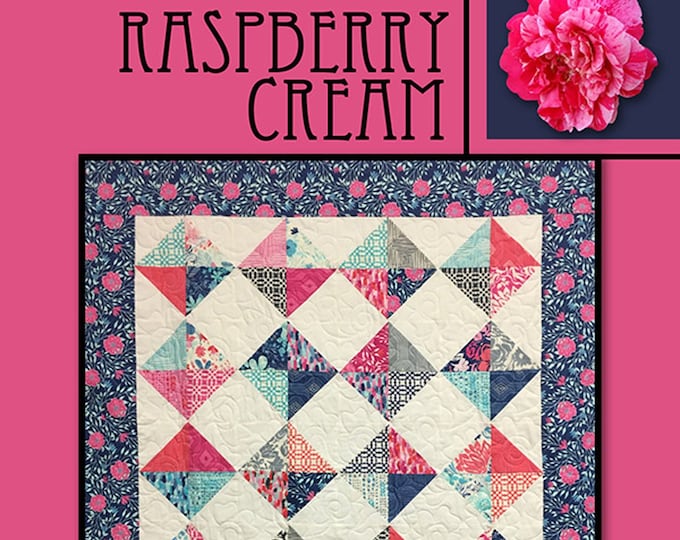 Raspberry Cream Quilt Pattern, Villa Rosa Designs VRDRC180, Charm Pack ...