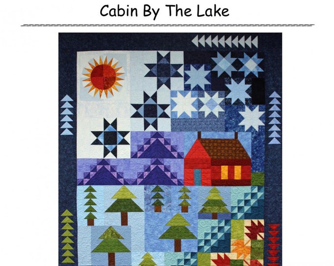 Cabin by the Lake Quilt Pattern, RQD101, Stash Buster Scrap Friendly ...