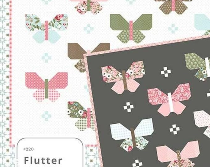 Flutter Quilt Pattern, Lella Boutique LB220, 24 Fat Eighths F8 Friendly, Butterflies Butterfly ...