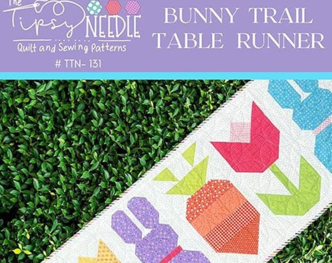 Bunny Trail Table Runner Quilt Pattern, the Tipsy Needle TTN131, Fat Quarter Eighths FQ F8 ...