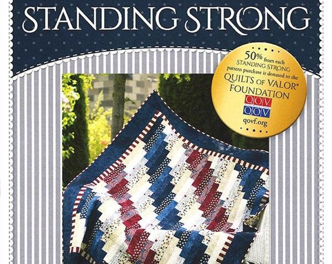 Standing Strong Quilt Pattern, SF48685, Yardage Friendly, Patriotic ...