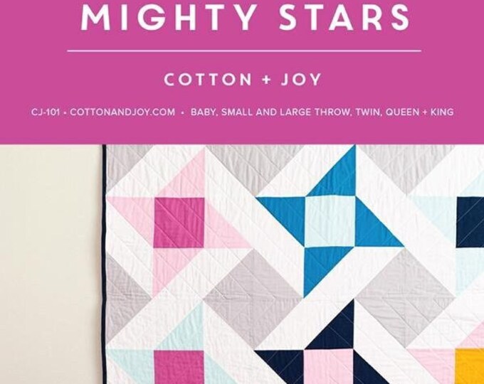 Mighty Stars Quilt Pattern, CJ101, Fat Quarter Scrap Friendly ...