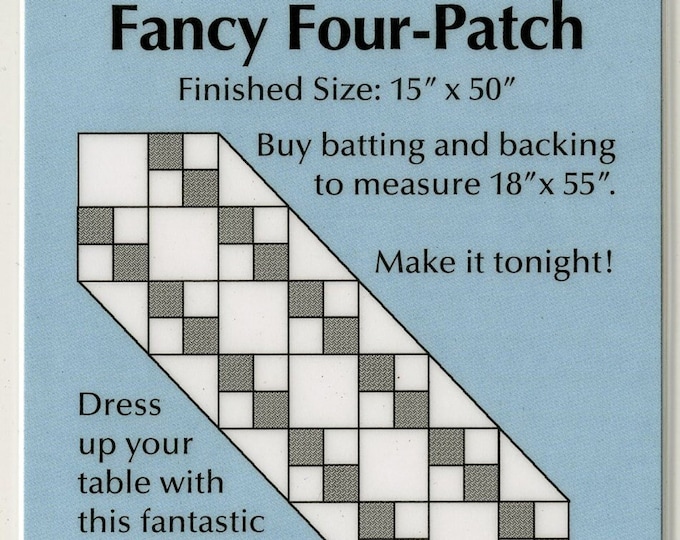 Fancy Four Patch Table Runner Quilt Pattern, TINY08, Yardage Friendly ...