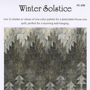 Winter Solstice Quilt Pattern, Patti's Patchwork PC-190QW, Monotone ...