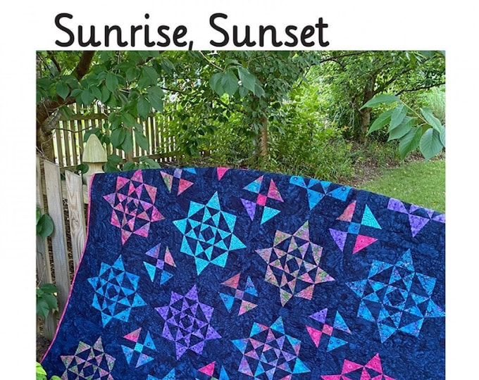 Sunrise Sunset Quilt Pattern, Christine Quilts CQ021, Fat Quarter FQ ...