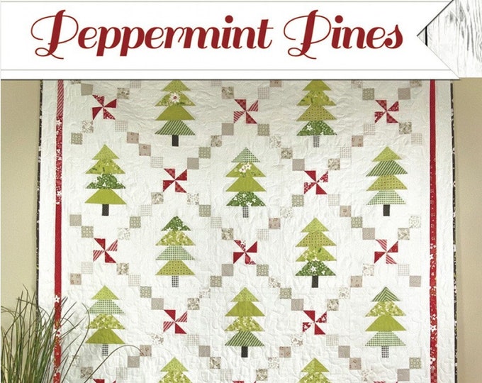 Peppermint Pines Quilt Pattern, Erica Made P189-PEPPERMINTPINES, F8 Fat ...