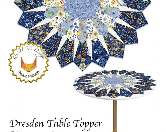 Dresden Table Topper Quilt Pattern, Quiltfox QFOX058, Modern Dresden ...