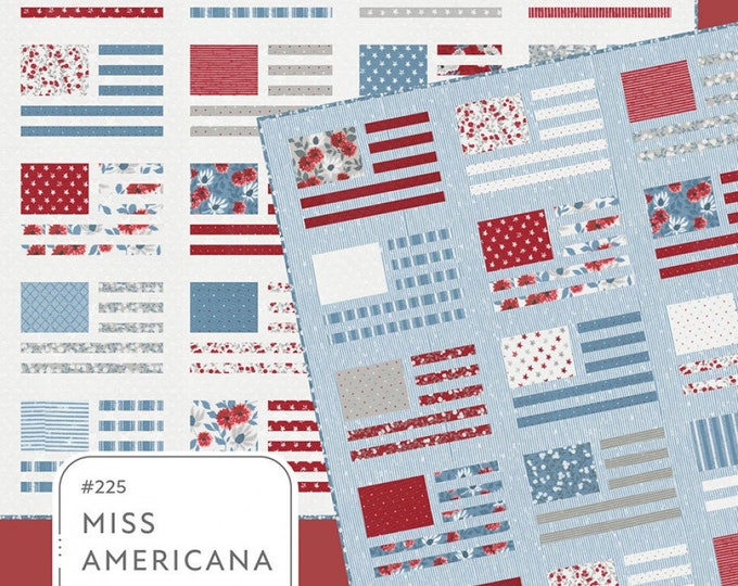 Miss Americana Quilt Pattern, Lella Boutique LB225, Fat Quarter FQ ...
