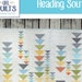 Heading South Quilt Pattern, Material Girl Quilts MG104, Yardage ...