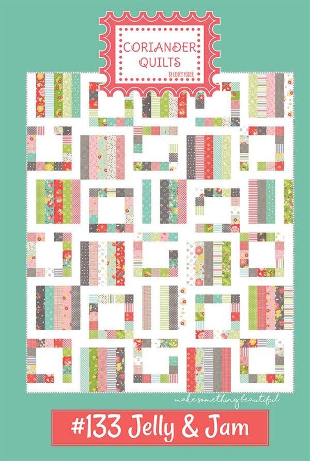 Jelly and Jam Quilt Pattern, Coriander Quilts CQ133, Jelly Roll ...