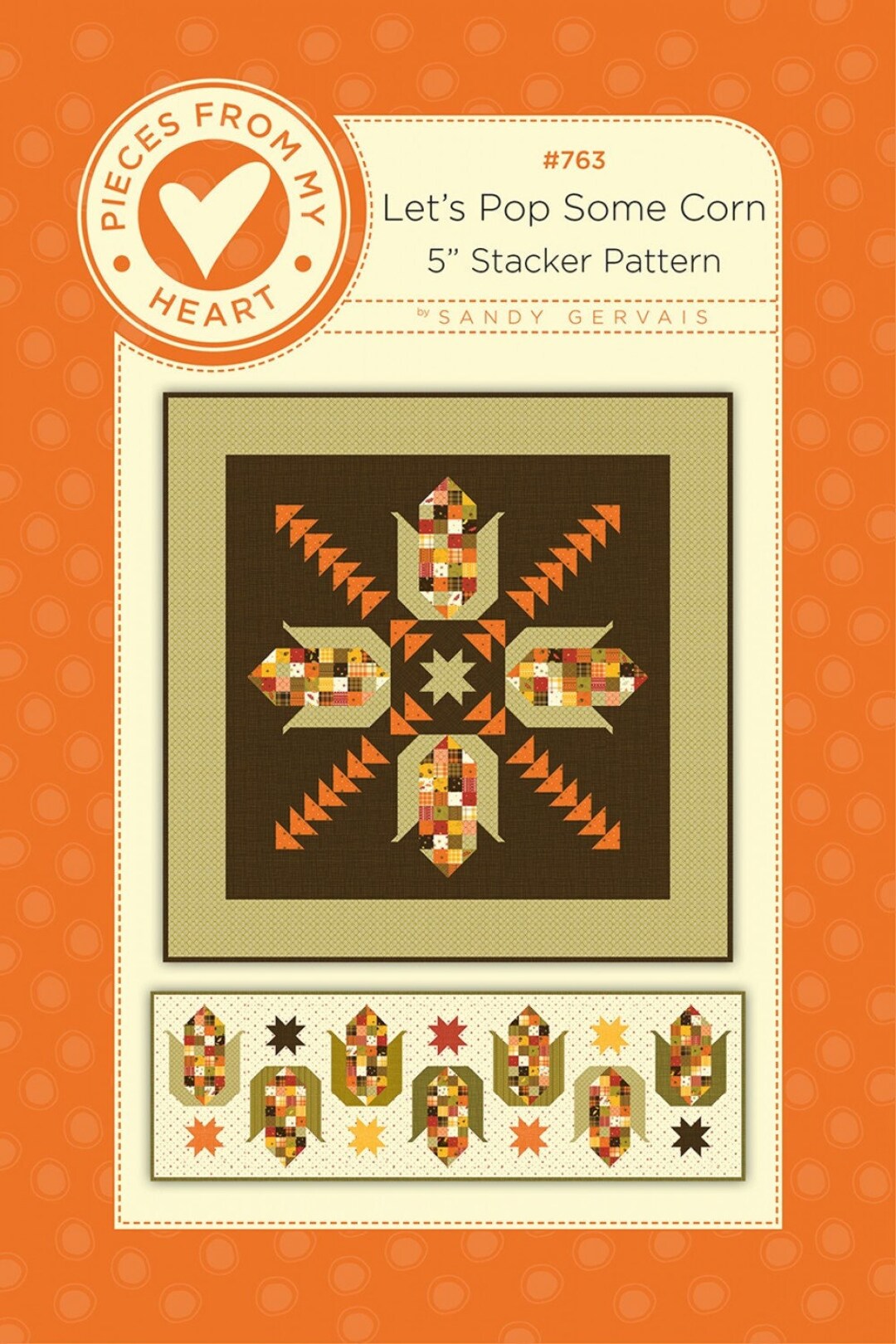 Let's Pop Some Corn Quilt Pattern, Pieces From My Heart PM763, Charm ...