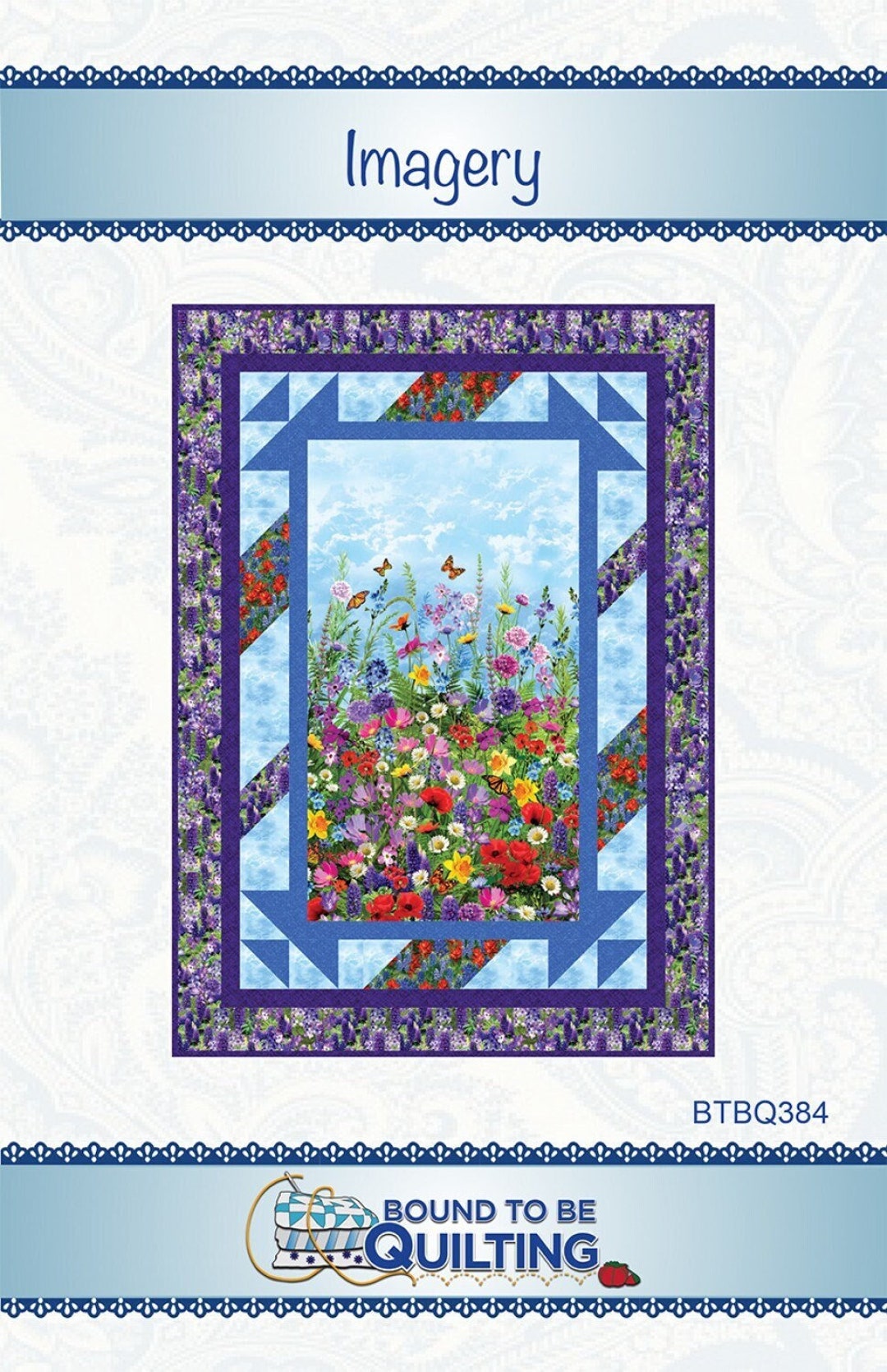 Imagery Quilt Pattern, BTBQ384, Vertical Fabric Panel Friendly Throw ...