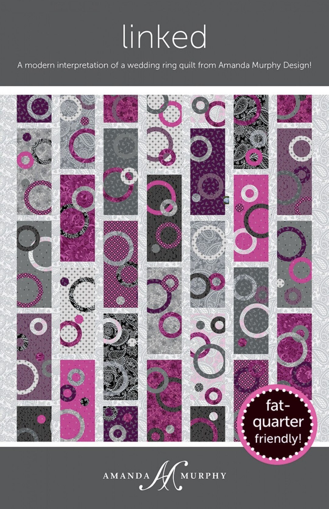 LAST CALL Linked Quilt Pattern, Amanda Murphy Design AMD086, Fat ...
