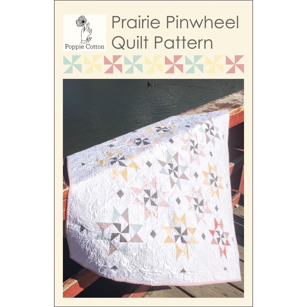 Prairie Pinwheel Quilt Pattern, Poppie Cotton PC1903, 5 Charm Squares ...