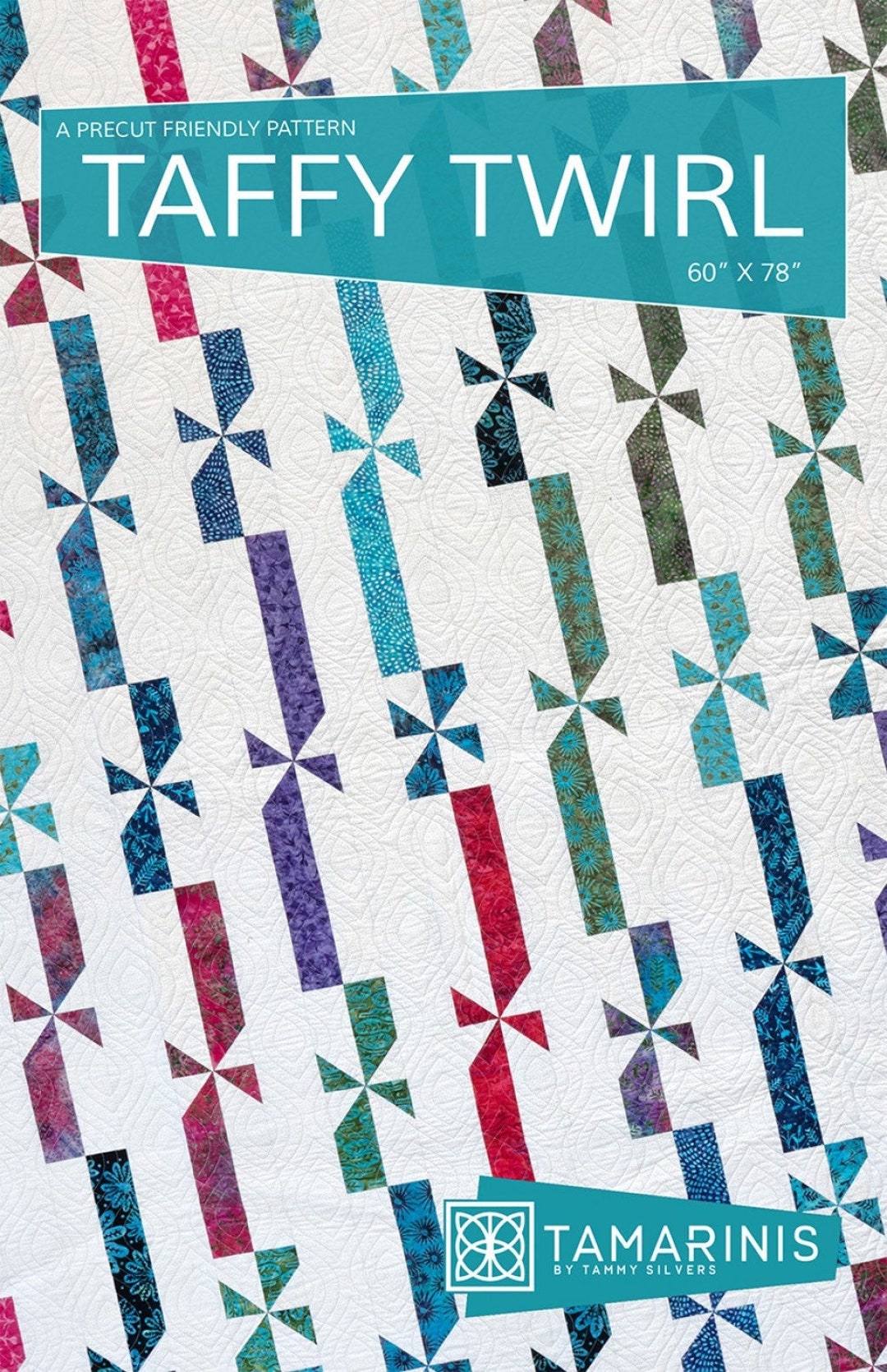 LAST CALL Taffy Twirl Quilt Pattern, Tamarinis TTAF-218, Jelly Roll ...