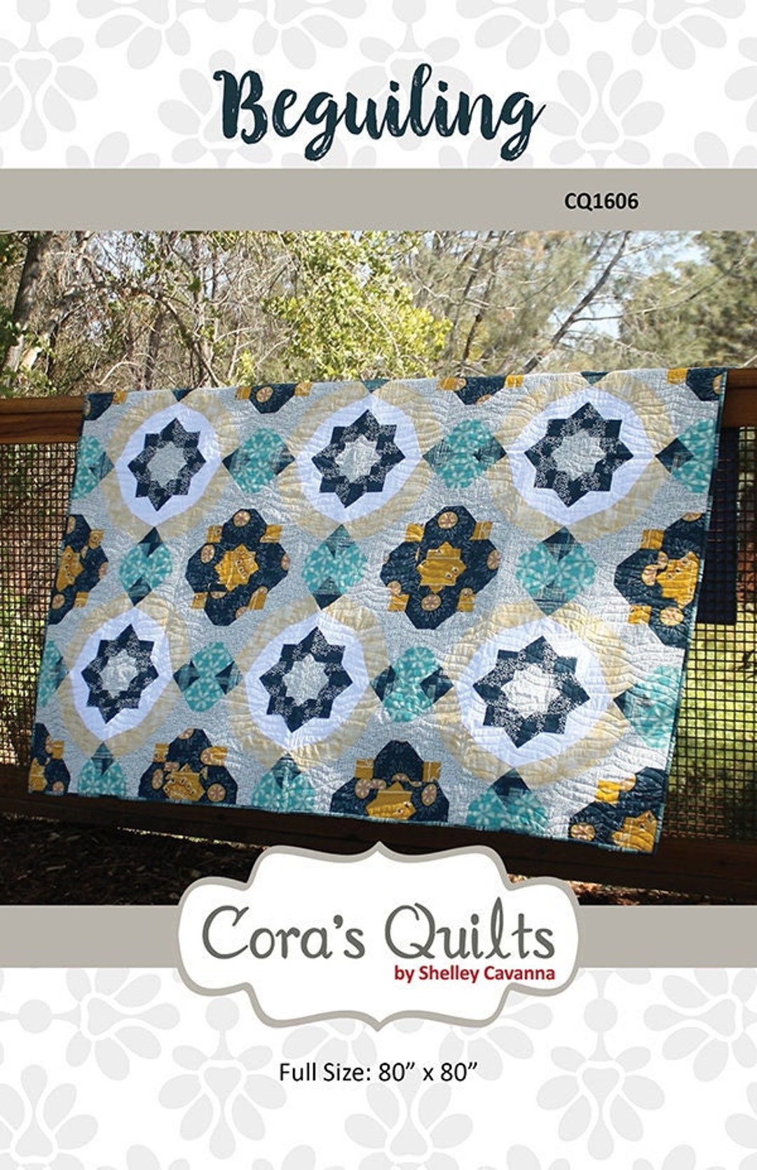 LAST CALL Beguiling Quilt Pattern, Cora's Quilts CQ1606, Yardage ...