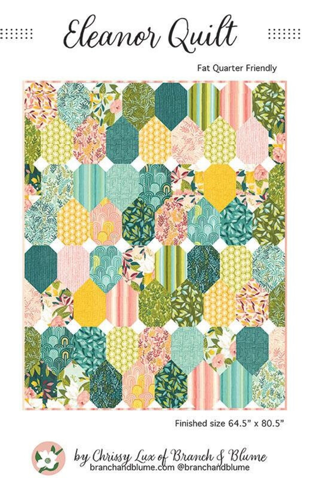 Eleanor Quilt Pattern, Branch and Blume BNB2306, Fat Quarter FQ ...