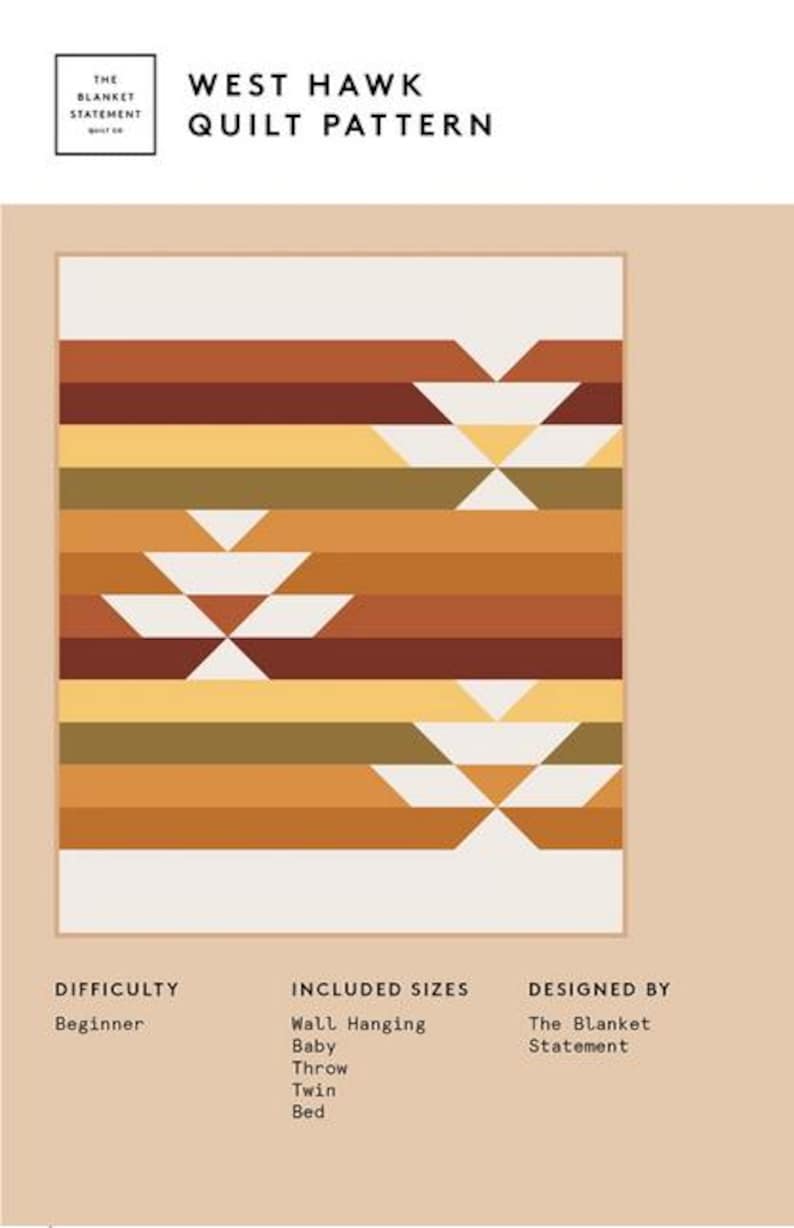 West Hawk Quilt Pattern, the Blanket Statement TBS008, Yardage Friendly ...