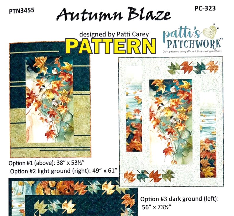 Autumn Blaze Panel Frame Quilt PATTERN, Patti's Patchwork PC323 PTN3455 ...