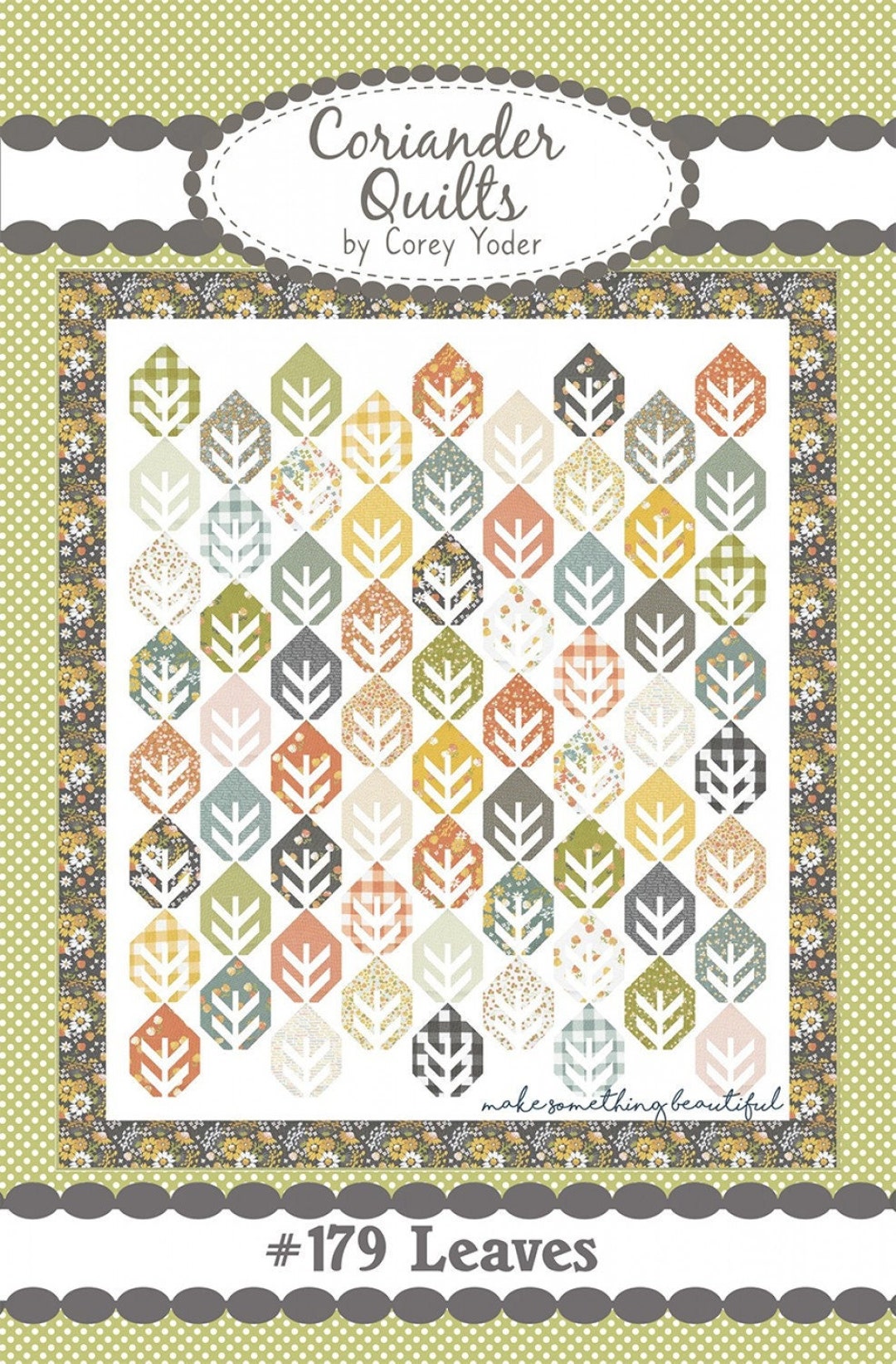 Leaves Quilt Pattern, Coriander Quilts CQ179, Fat Eighths F8 Friendly ...