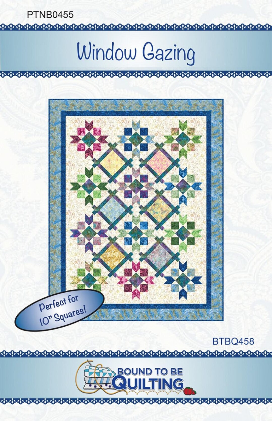 Window Gazing Quilt Pattern, Bound to Be Quilting BTBQ460, Precut 10 ...