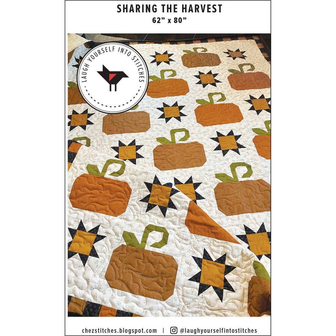 LAST CALL Sharing the Harvest Quilt Pattern, Laugh Yourself Into Stitches LYS125, Pumpkins and ...